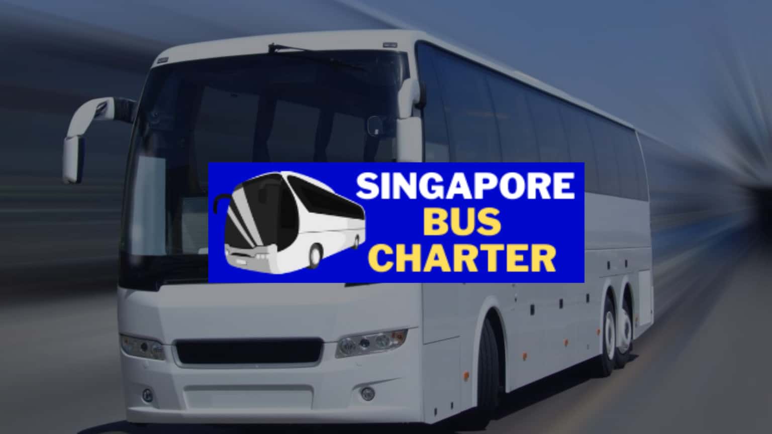 Singapore Vacation Travel Guide - SINGAPORE BUS CHARTER